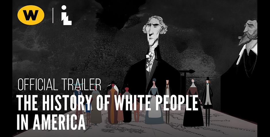 History of White People in America | The Webby Awards